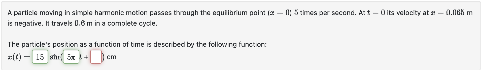 Solved A particle moving in simple harmonic motion passes | Chegg.com