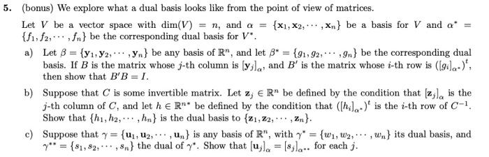 Solved 5. (bonus) We explore what a dual basis looks like | Chegg.com