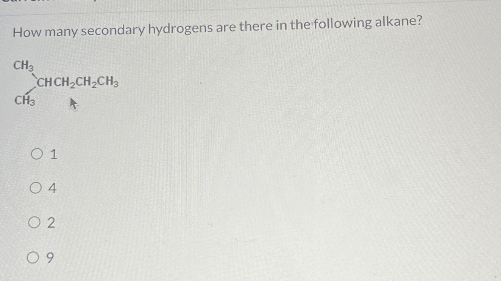 Solved How many secondary hydrogens are there in the | Chegg.com