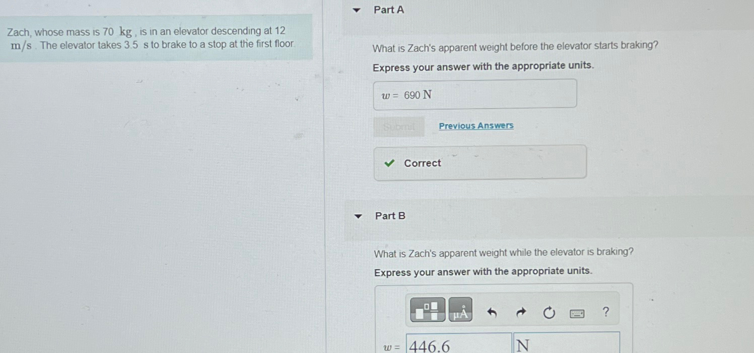Solved Part AZach, whose mass is 70kg, ﻿is in an elevator | Chegg.com