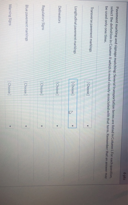 Solved 6 pts Pavement marking and signage matching: Several | Chegg.com