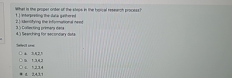 Solved What is the proper order of the steps in the typical | Chegg.com