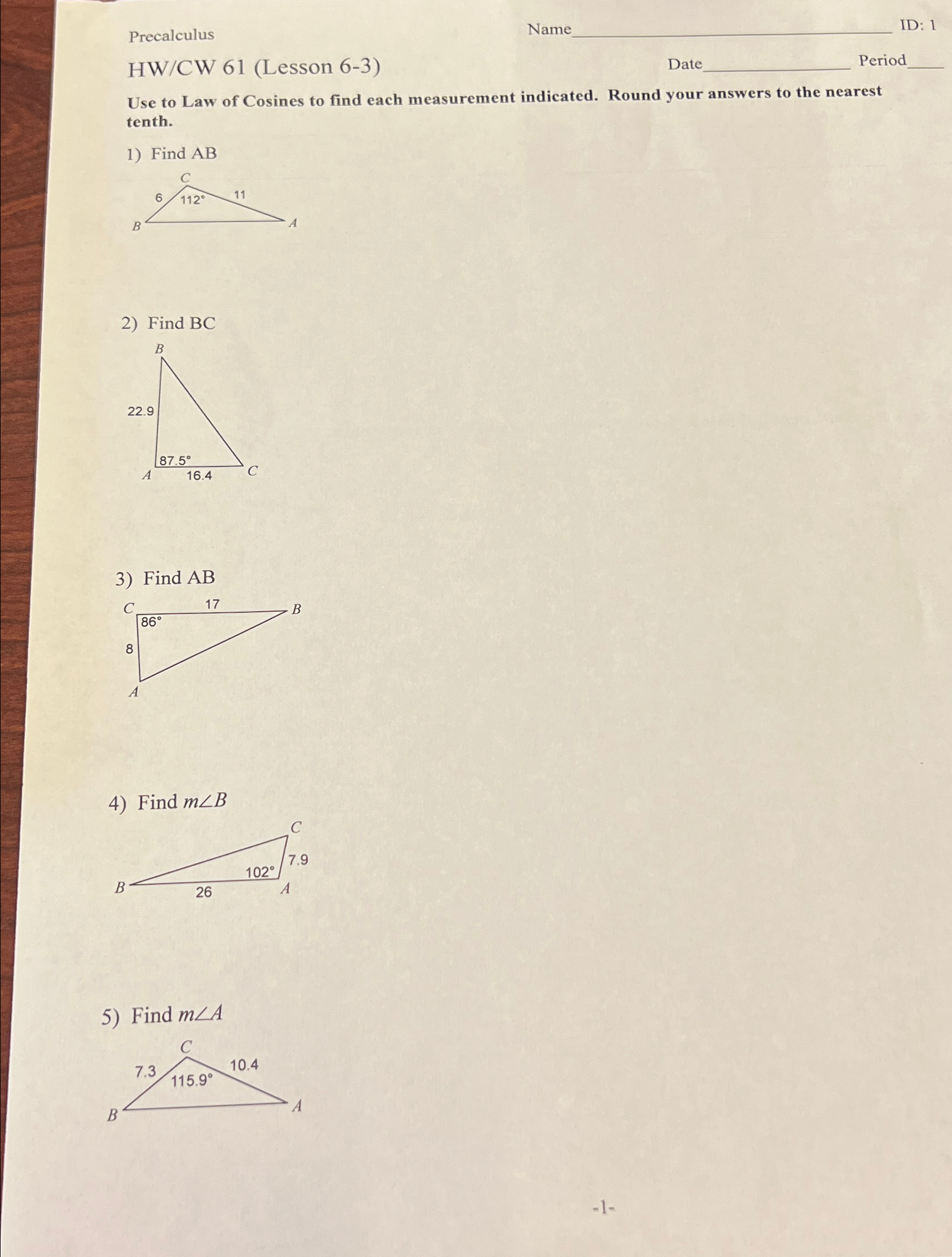 Solved PrecalculusUse to Law of Cosines to find each | Chegg.com