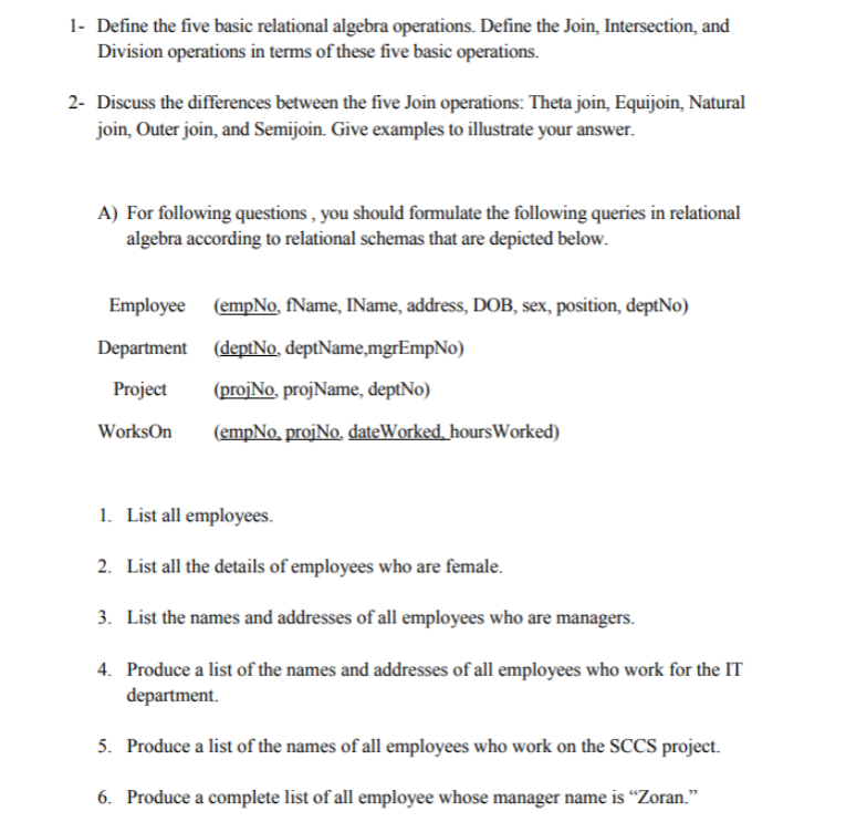 Solved 1- ﻿Define the five basic relational algebra | Chegg.com