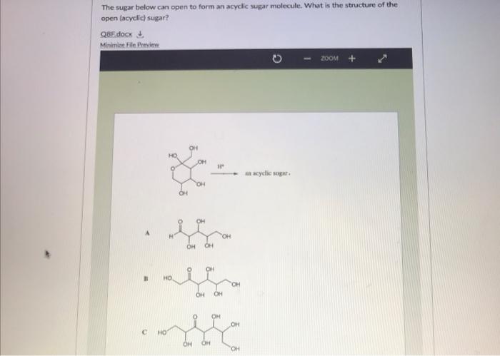 Solved The sugar below can open to form an acyclic sugar | Chegg.com