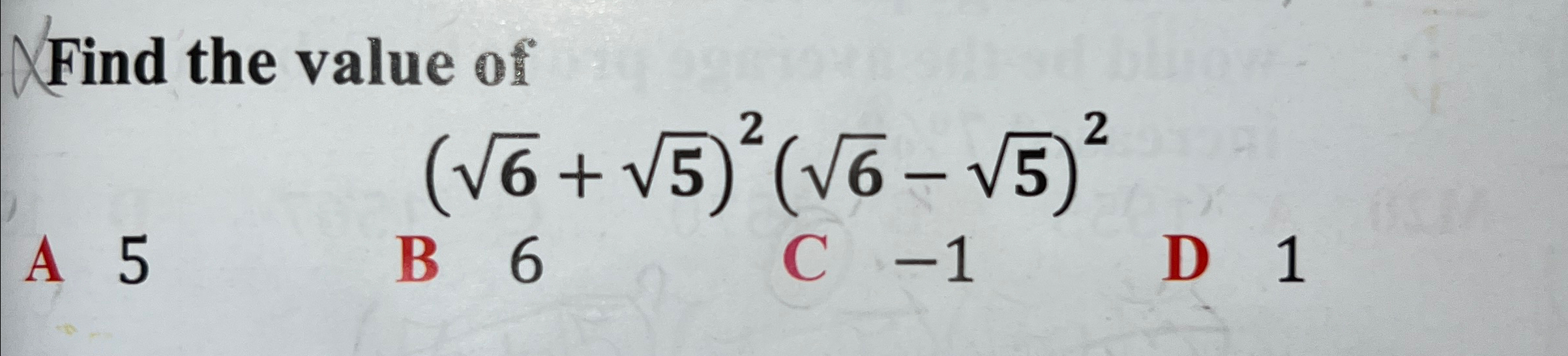 Solved Find the value of(62+52)2(62-52)2A 5B 6C -1D 1 | Chegg.com
