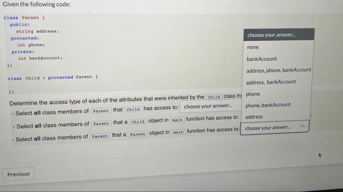 Solved Given the following code: Previous | Chegg.com