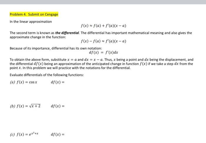 Solved In The Linear Approximation F X ≈f A F′ A X−a The