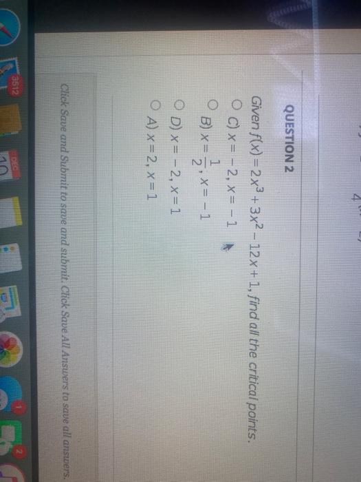 Solved QUESTION 2 Given f(x)=2x3 + 3x2 – 12x+1, find all the | Chegg.com