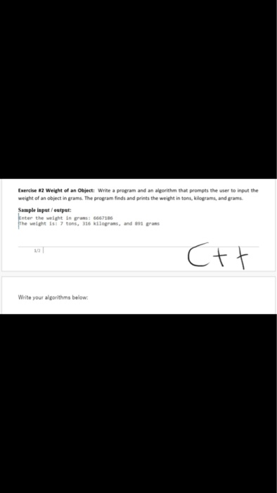 Solved Exercise 12 Weight of an object Write a program and | Chegg.com