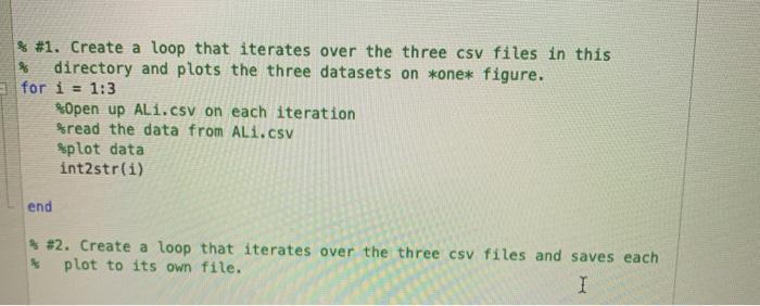 Solved % #1. Create a loop that iterates over the three csv | Chegg.com