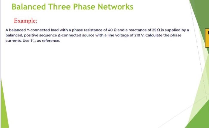 Solved Balanced Three Phase Networks Example: A balanced | Chegg.com