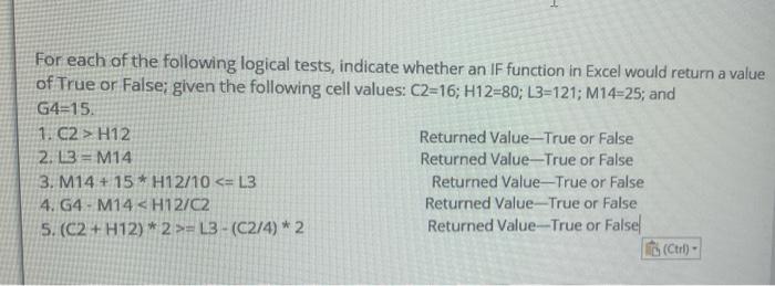 Solved For Each Of The Following Logical Tests Indicate