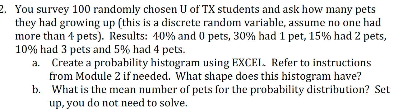 Solved 2. ﻿You survey 100 ﻿randomly chosen U of TX students | Chegg.com