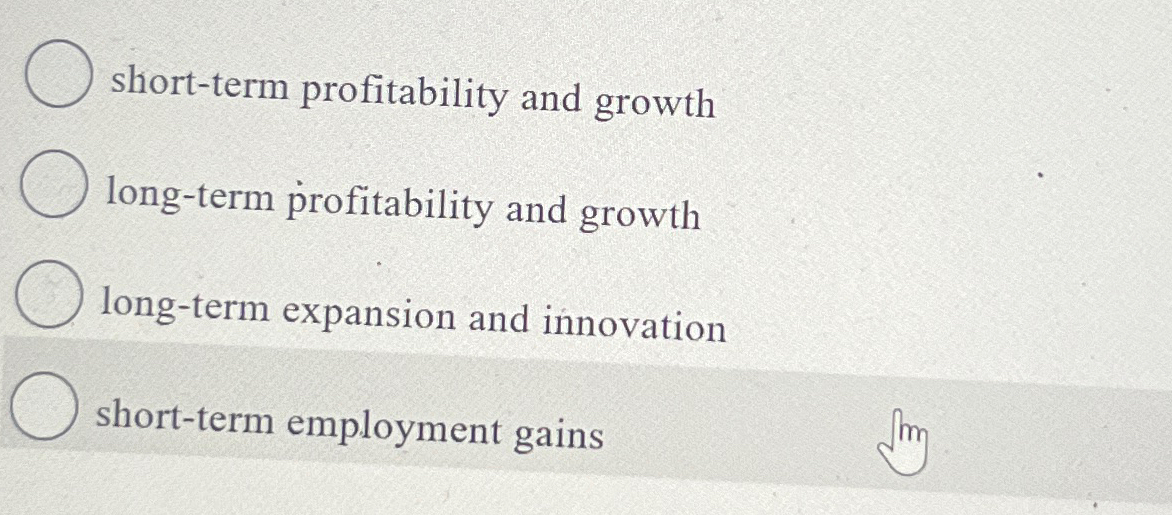 Solved short-term profitability and growth long-term | Chegg.com