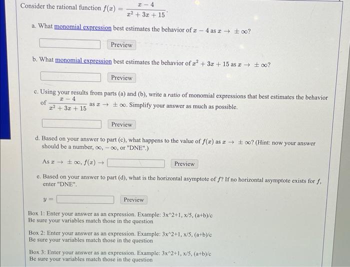 Solved onsider the rational function f(x)=x2+3x+15x−4. a. | Chegg.com