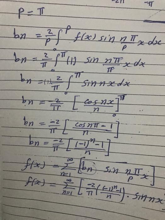 Solved If P= 2pi , 4pi how bn will be in 2 Pi and in 4pi | Chegg.com