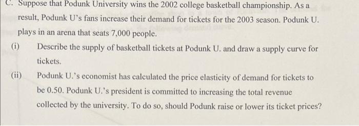 Solved C. Suppose that Podunk University wins the 2002 | Chegg.com