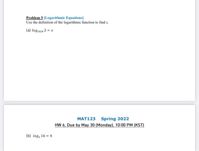 Solved Problem 5 [Logarithmic Equations] Use the definition | Chegg.com
