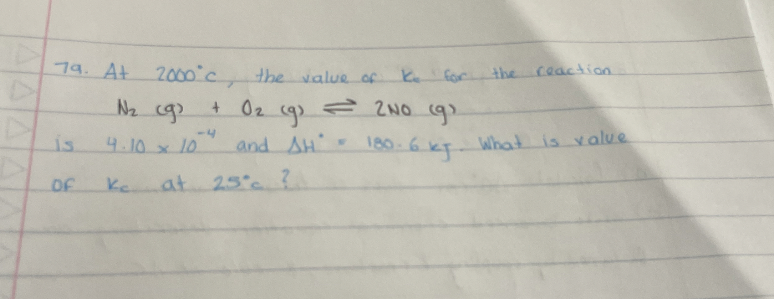 Solved At 2000°C, ﻿the value of K0 ﻿for the reaction | Chegg.com