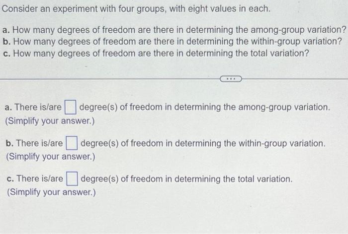 Solved Consider an experiment with four groups, with eight | Chegg.com