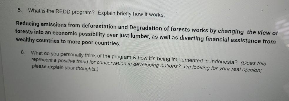 Solved 5. What is the REDD program? Explain briefly how it | Chegg.com