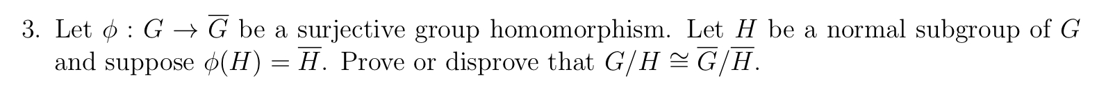 Solved Let φ:G→bar (G) ﻿be a surjective group homomorphism. | Chegg.com