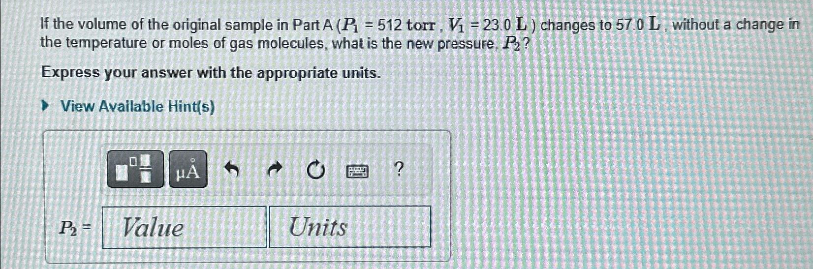 Solved If the volume of the original sample in Part torr, | Chegg.com