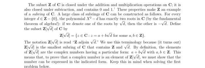 Solved The subset Z of C is closed under the addition and | Chegg.com