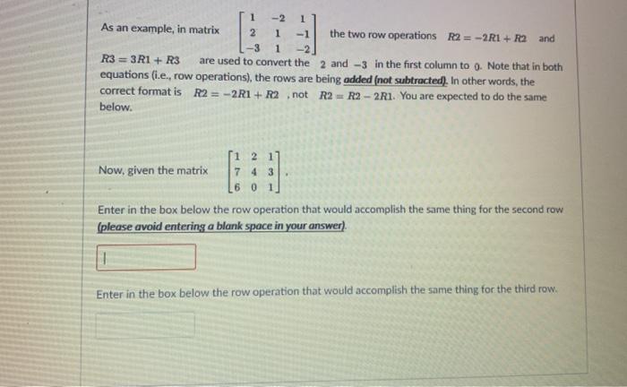 Solved As an example, in matrix - 2 1 -1 the two row | Chegg.com