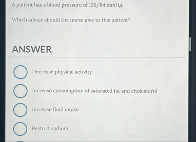 Solved A patient has a blood pressure of 13684mmHg.Which | Chegg.com