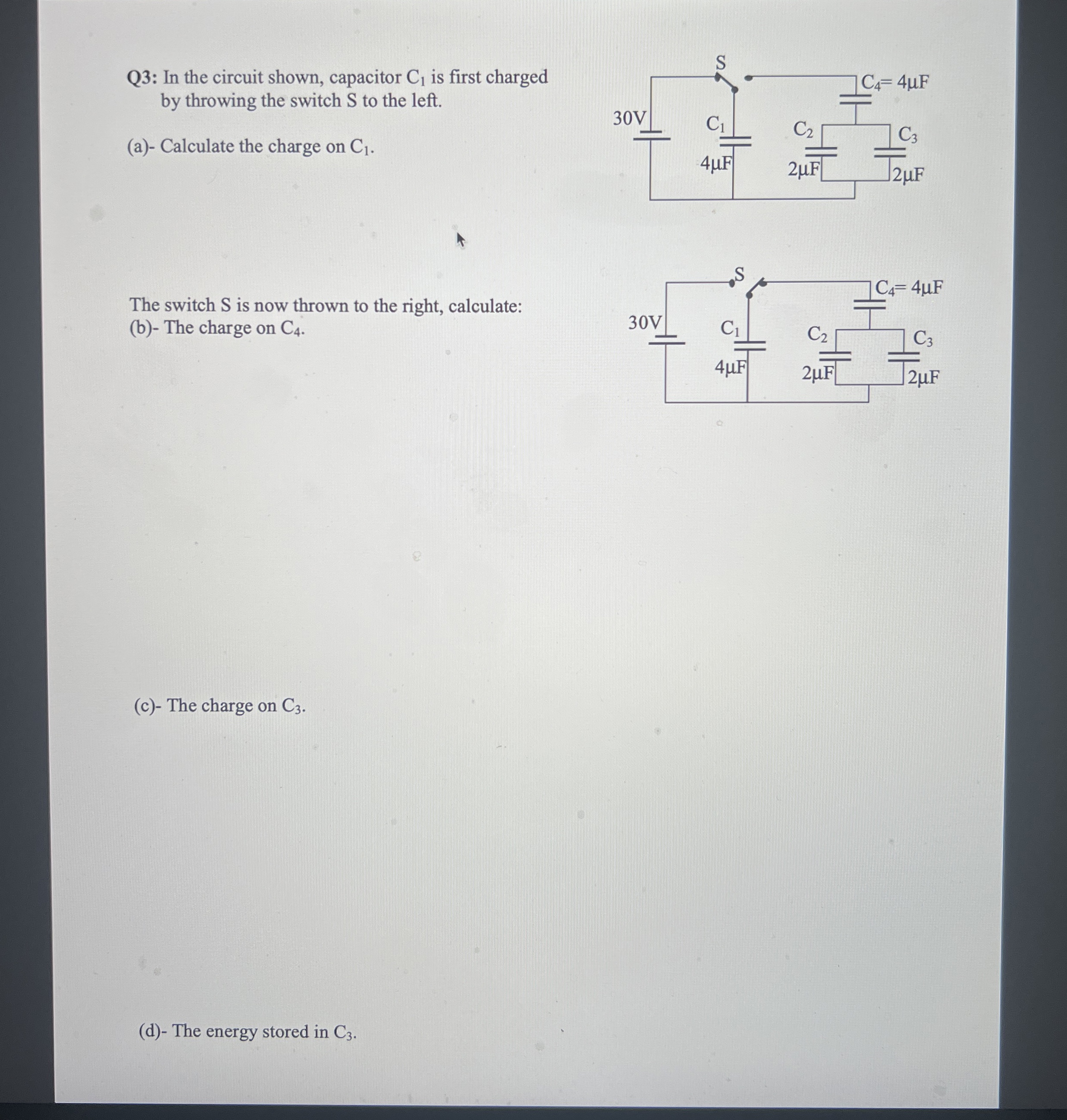 Solved Q3: In the circuit shown, capacitor C1 ﻿is first | Chegg.com