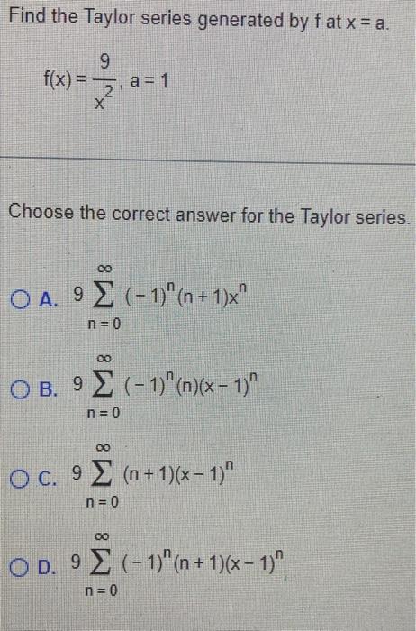 Solved Find the Taylor series generated by f at x=a. | Chegg.com