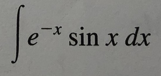 Solved Perform integration ∫﻿﻿e-xsinxdx | Chegg.com
