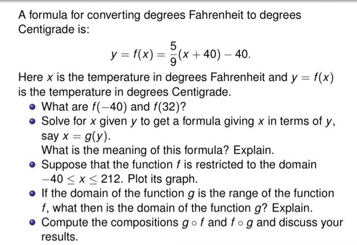 Solved A formula for converting degrees Fahrenheit to | Chegg.com