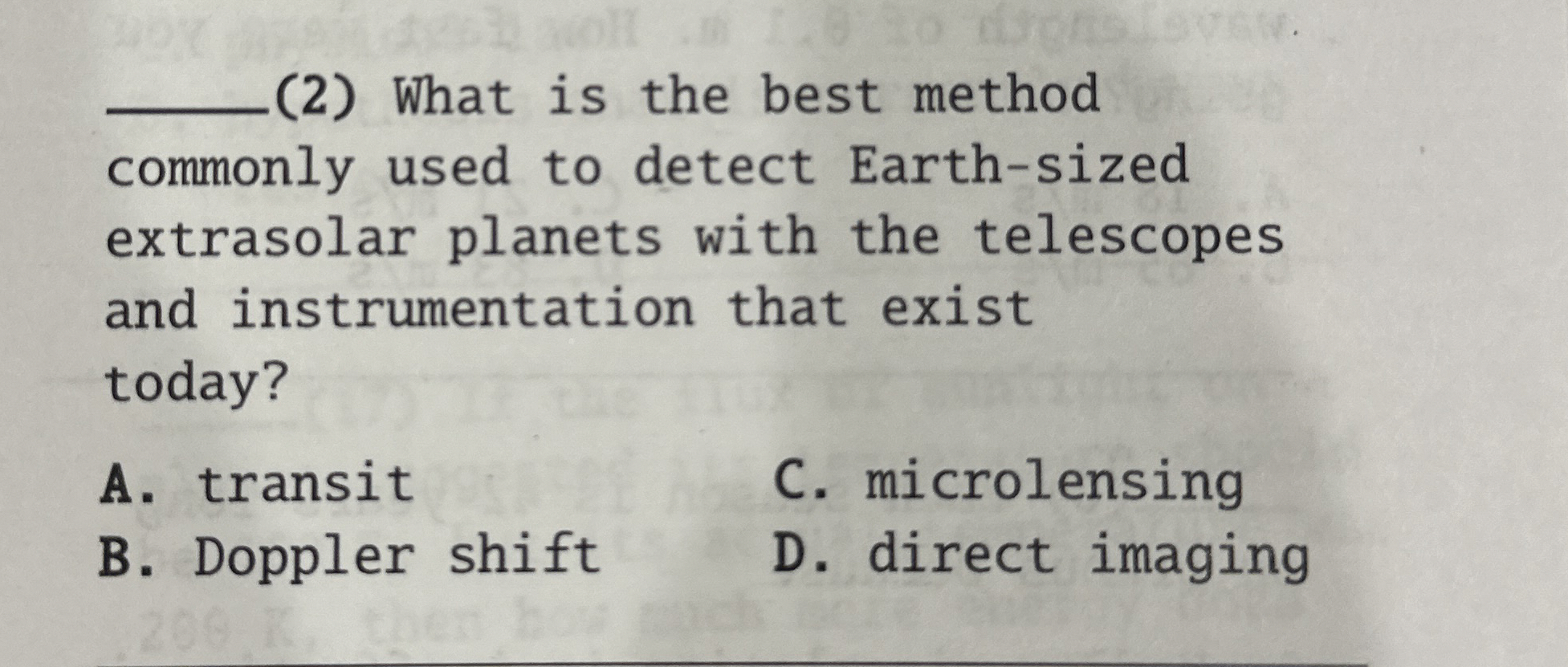 Solved (2) ﻿What is the best methodcommonly used to detect | Chegg.com