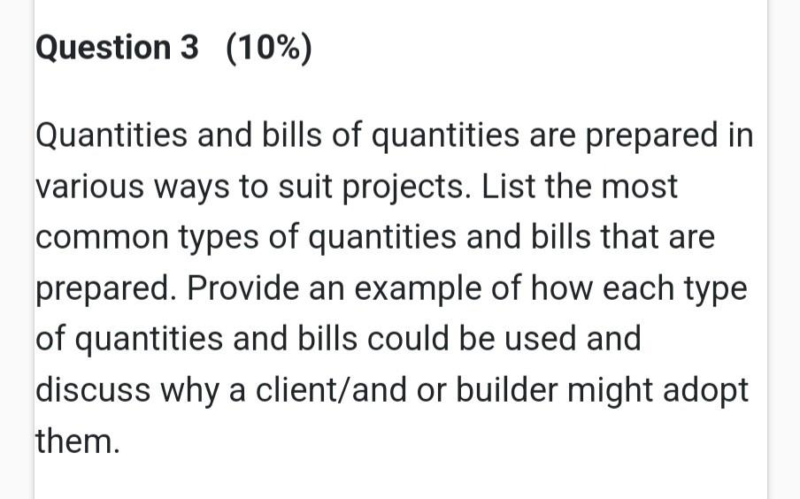 Solved Quantities and bills of quantities are prepared in | Chegg.com