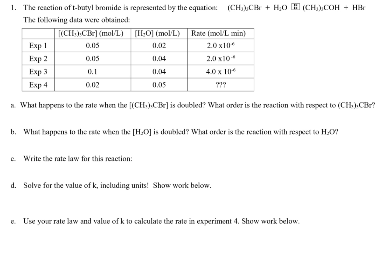 The reaction of t-butyl bromide is represented by the | Chegg.com