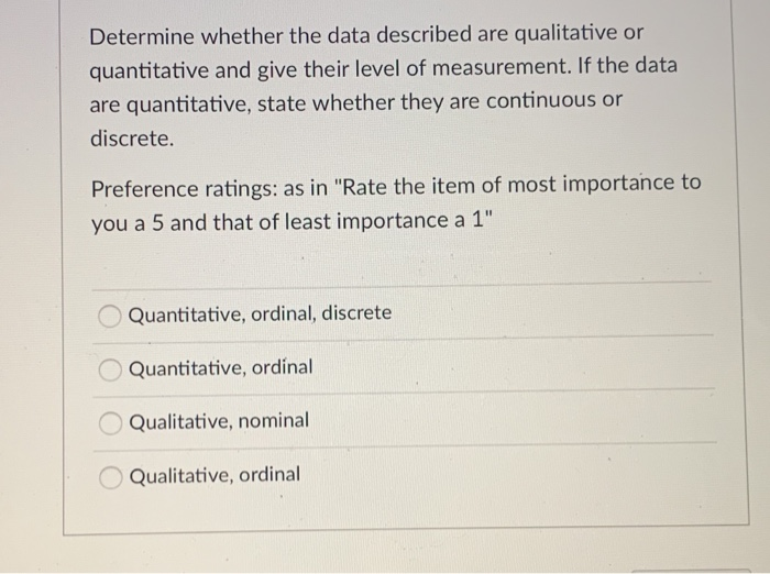 Solved Determine whether the data described are qualitative | Chegg.com