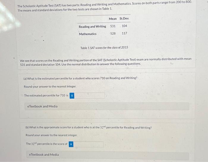 The Scholastic Aptitude Test (SAT) has two parts: | Chegg.com