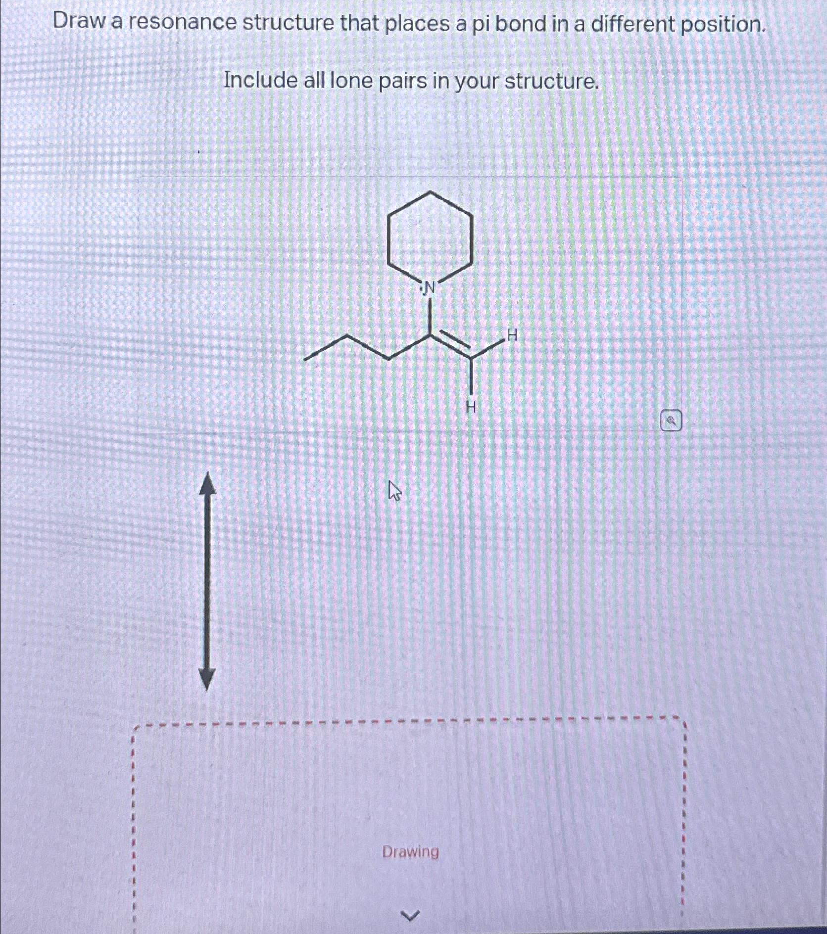 Solved Draw a resonance structure that places a pi bond in a | Chegg.com