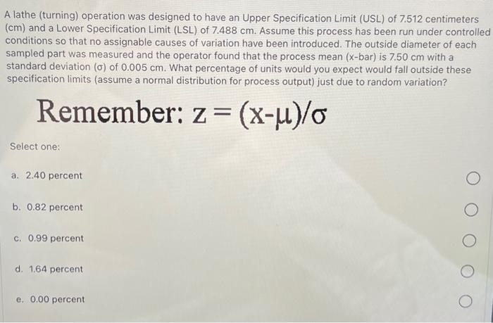 A lathe (turning) operation was designed to have an | Chegg.com