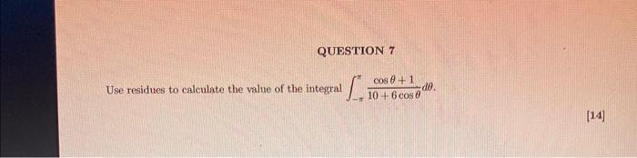 Solved Use residues to calculate the value of the integral | Chegg.com