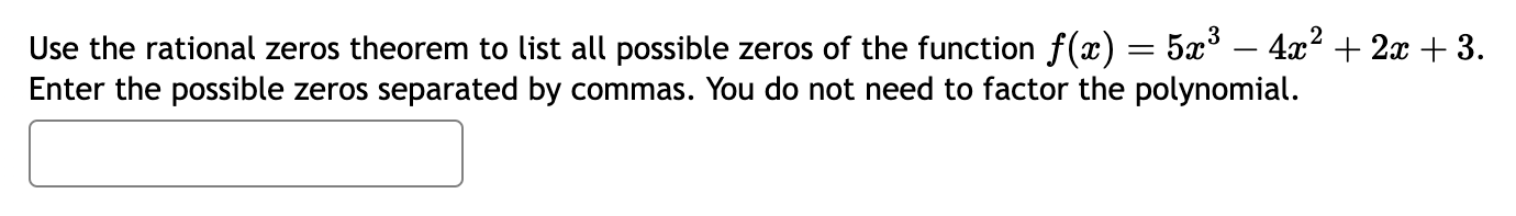 Solved Use the rational zeros theorem to list all possible | Chegg.com