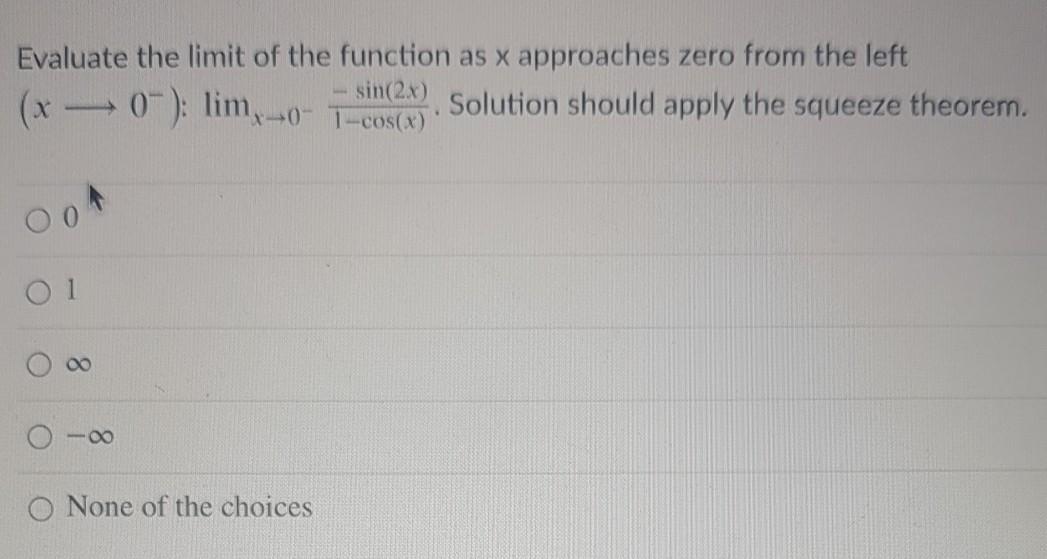 Solved Evaluate the limit of the function as x approaches | Chegg.com