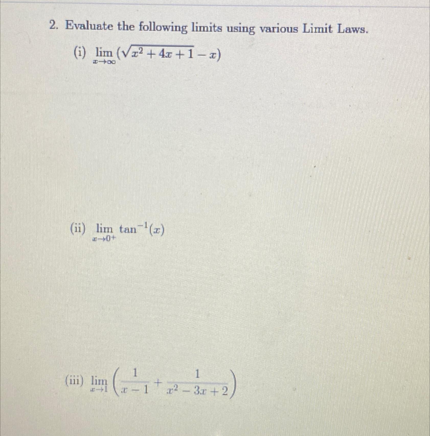 Solved Evaluate the following limits using various Limit | Chegg.com