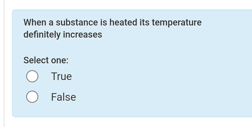 Solved When a substance is heated its temperature definitely | Chegg.com