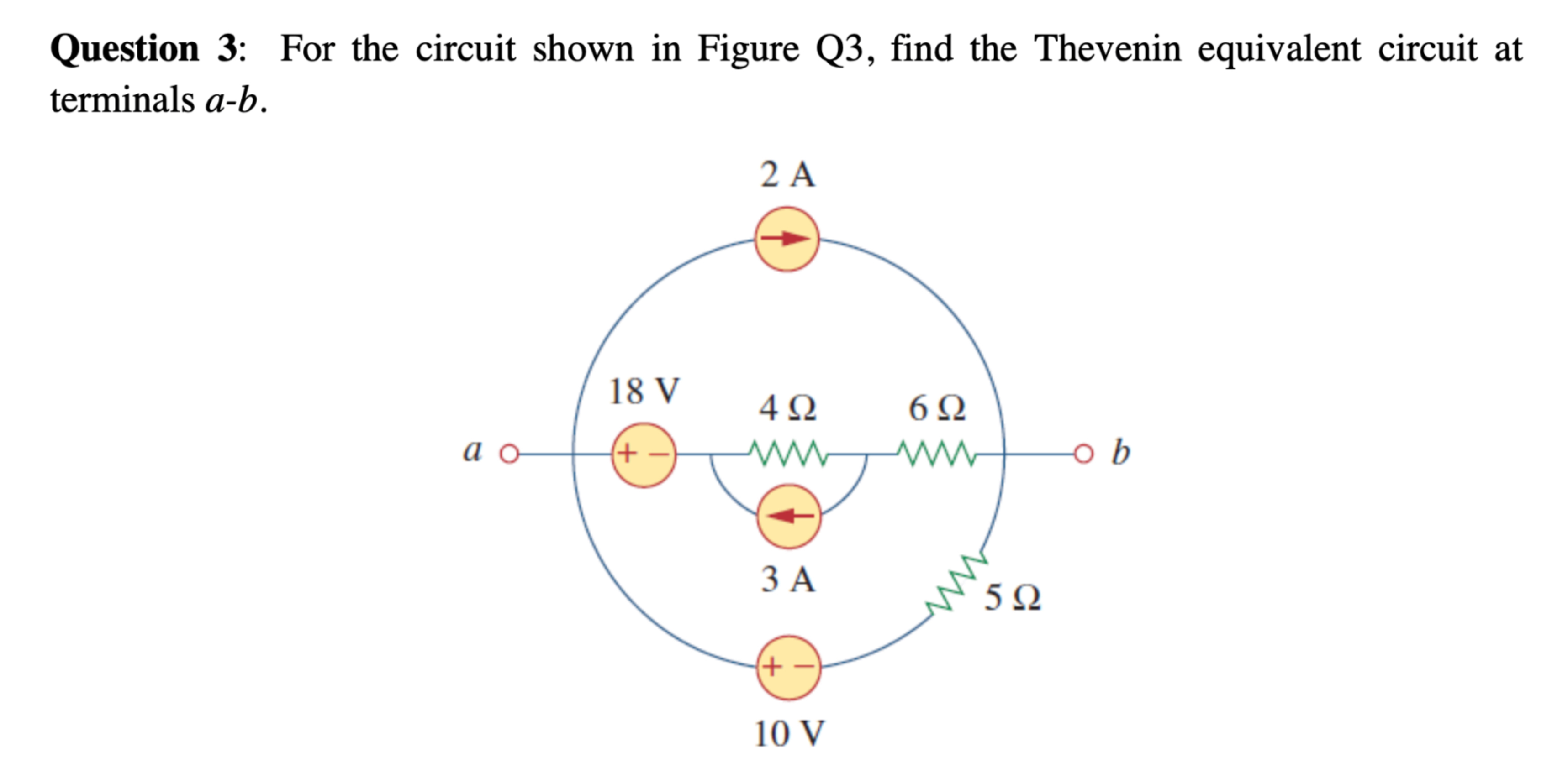 Solved Question 3: For the circuit shown in Figure Q3, ﻿find | Chegg.com