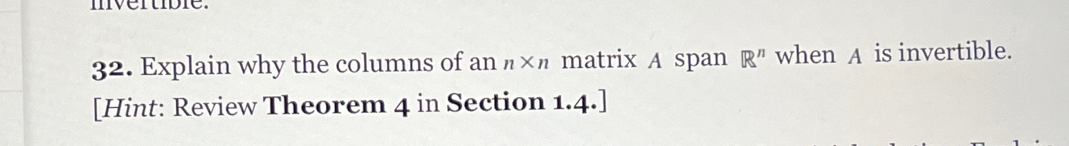 Solved Explain why the columns of an n×n ﻿matrix A span Rn | Chegg.com
