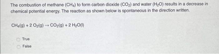Solved The combustion of methane (CH4) to form carbon | Chegg.com